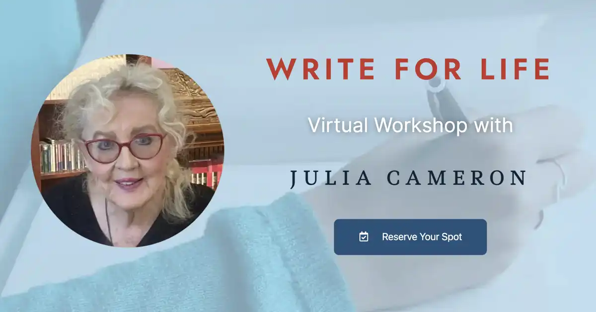 Write for Life Creative Tools for Every Writer Workshop – with Julia ...
